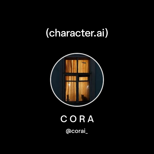 C O R A (@corai_) | character.ai | AI Chat, Reimagined–Your Words. Your ...