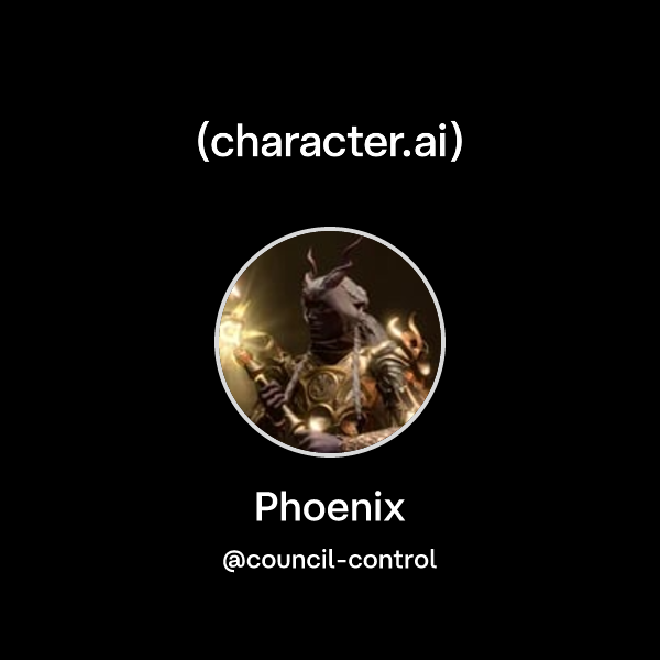 Phoenix (@council-control) | character.ai | AI Chat, Reimagined–Your ...
