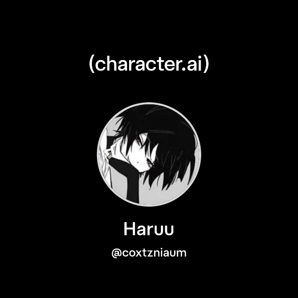Haruu (@coxtzniaum) | character.ai | Personalized AI for every moment ...
