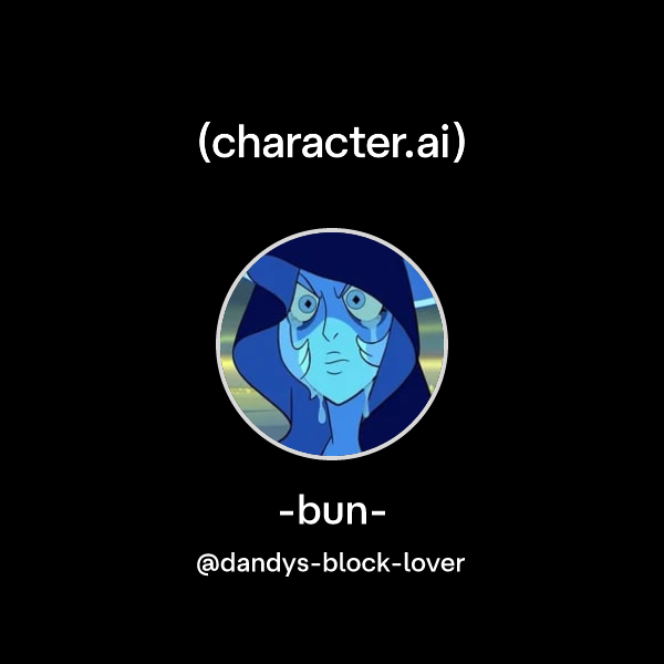 -bun- (@dandys-block-lover) | character.ai | AI Chat, Reimagined–Your ...