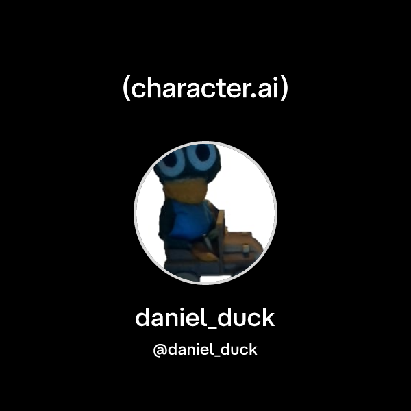 daniel_duck (@daniel_duck) | character.ai | AI Chat, Reimagined–Your ...