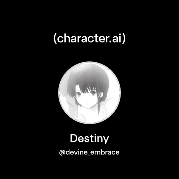 Destiny (@devine_embrace) | character.ai | AI Chat, Reimagined–Your ...