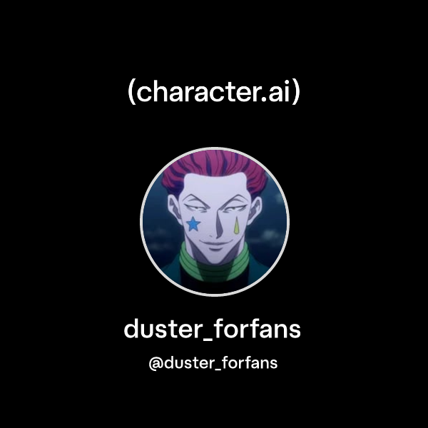 duster_forfans (@duster_forfans) | character.ai | AI Chat, Reimagined ...