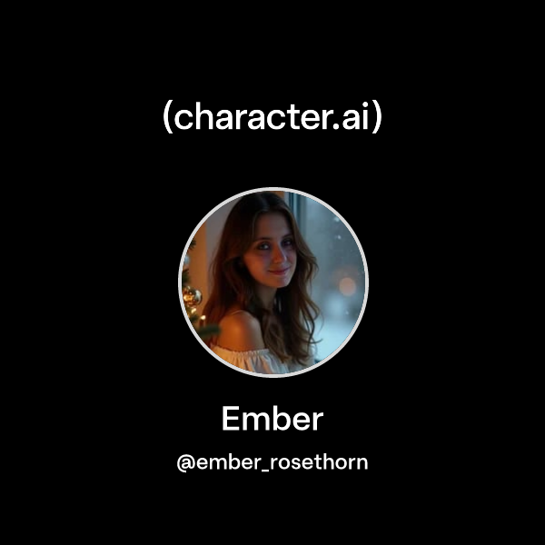 Ember (@ember_rosethorn) | character.ai | AI Chat, Reimagined–Your ...