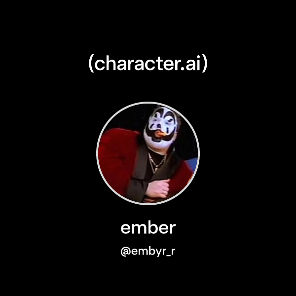 ember (@embyr_r) | character.ai | AI Chat, Reimagined–Your Words. Your ...