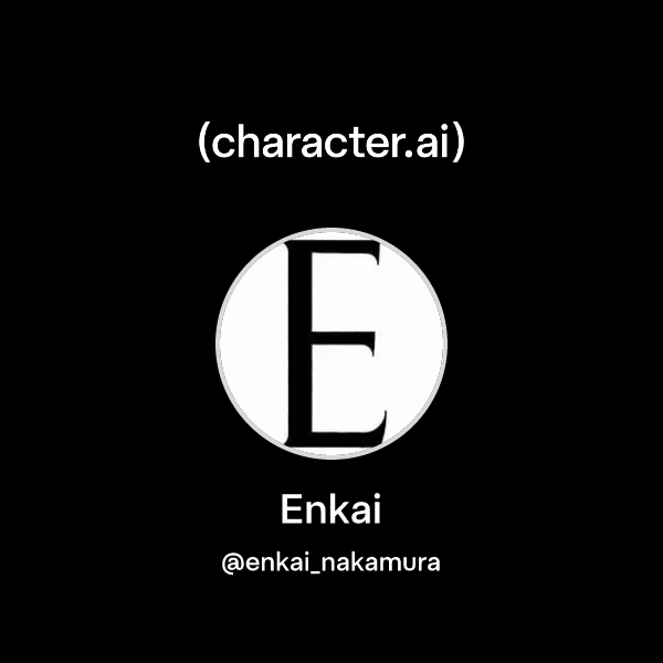 Enkai (@enkai_nakamura) | character.ai | Personalized AI for every ...