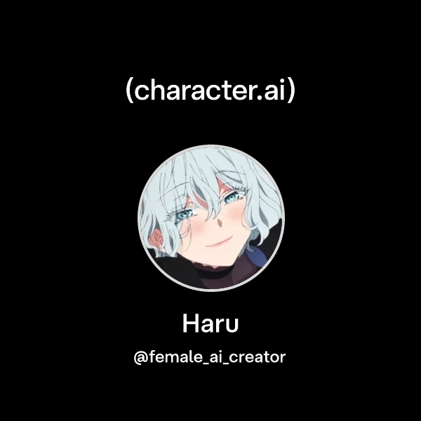 Haru (@female_ai_creator) | character.ai | AI Chat, Reimagined–Your ...