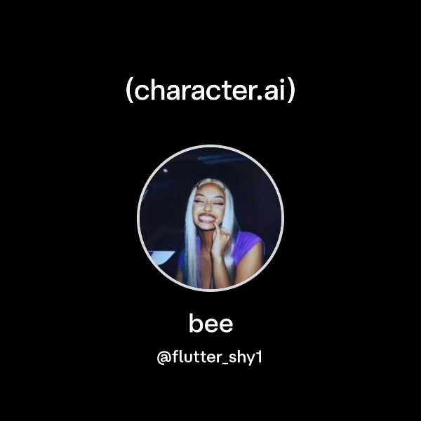 bee (@flutter_shy1) | character.ai | Personalized AI for every moment ...