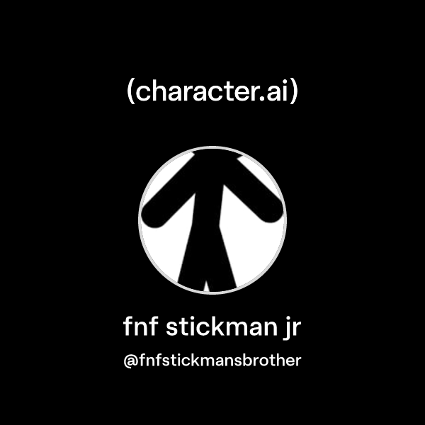 fnf stickman jr (@fnfstickmansbrother) | character.ai | AI Chat ...
