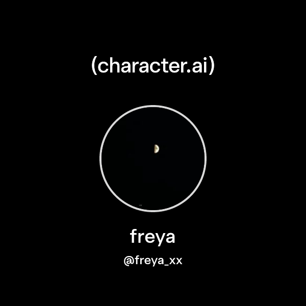 Freya Freya Xx Character Ai Personalized Ai For Every Moment Of
