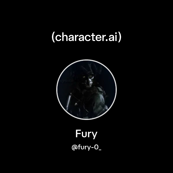 Fury (@fury-0_) | character.ai | AI Chat, Reimagined–Your Words. Your ...