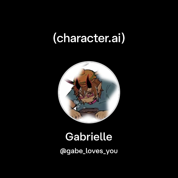 Gabrielle (@gabe_loves_you) | character.ai | AI Chat, Reimagined–Your ...