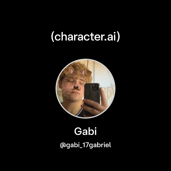 Gabi (@gabi_17gabriel) | character.ai | AI Chat, Reimagined–Your Words ...
