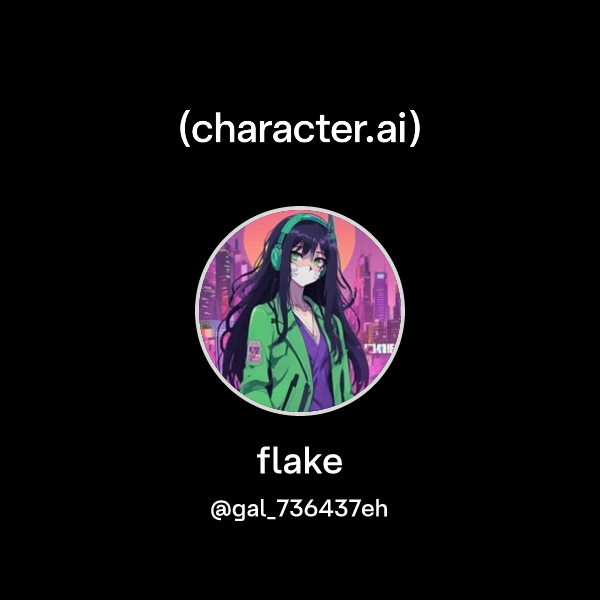 flaked Clove (@gal_736437eh) | character.ai | Personalized AI for every ...