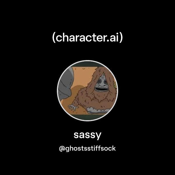 sassy (@ghostsstiffsock) | character.ai | AI Chat, Reimagined–Your ...