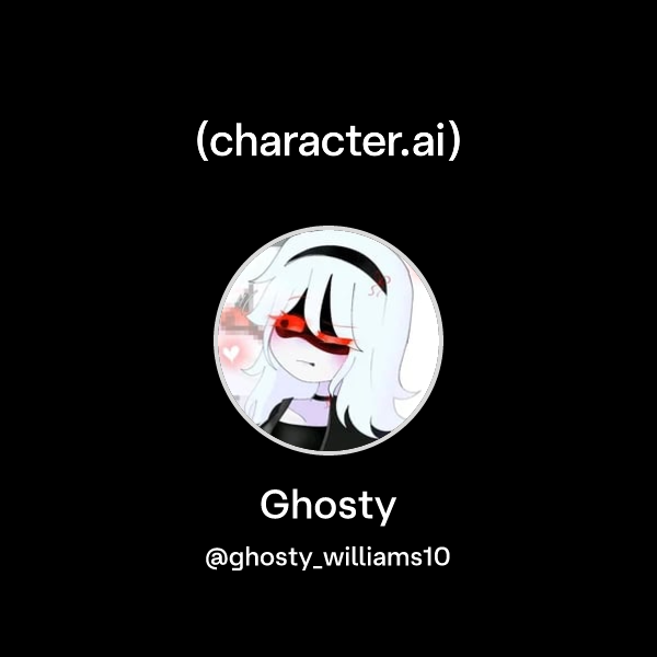 Ghosty (@ghosty_williams10) | character.ai | AI Chat, Reimagined–Your Words. Your World.