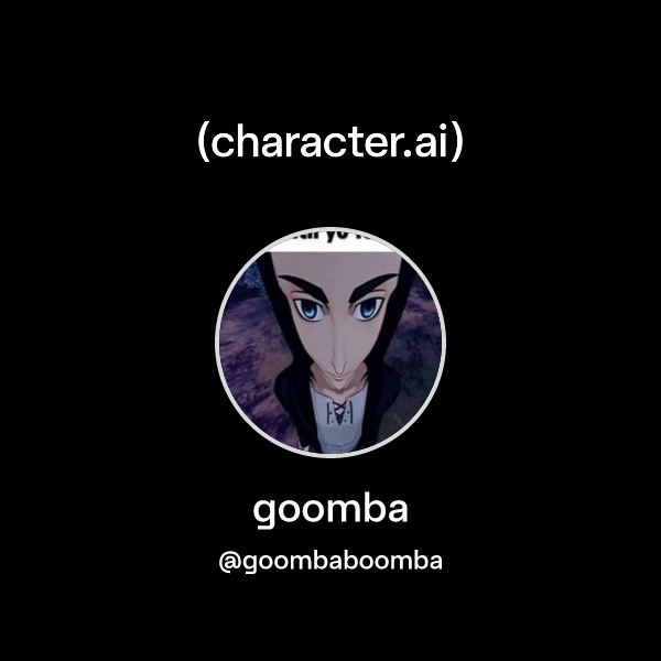goomba (@goombaboomba) | character.ai | AI Chat, Reimagined–Your Words ...