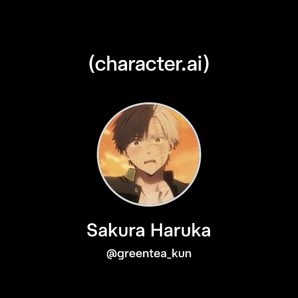 Sakura Haruka (@greentea_kun) | character.ai | AI Chat, Reimagined–Your ...
