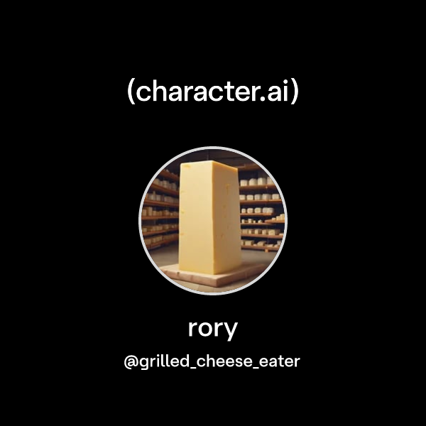 rory (@grilled_cheese_eater) | character.ai | AI Chat, Reimagined–Your ...