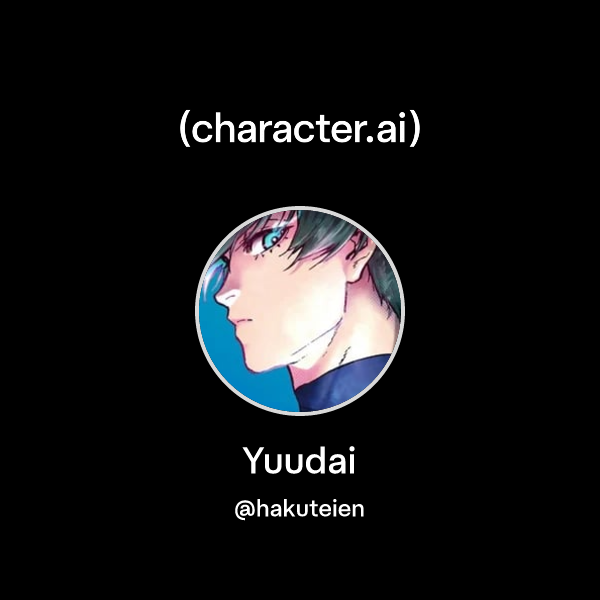 Yuudai (@hakuteien) | character.ai | AI Chat, Reimagined–Your Words ...