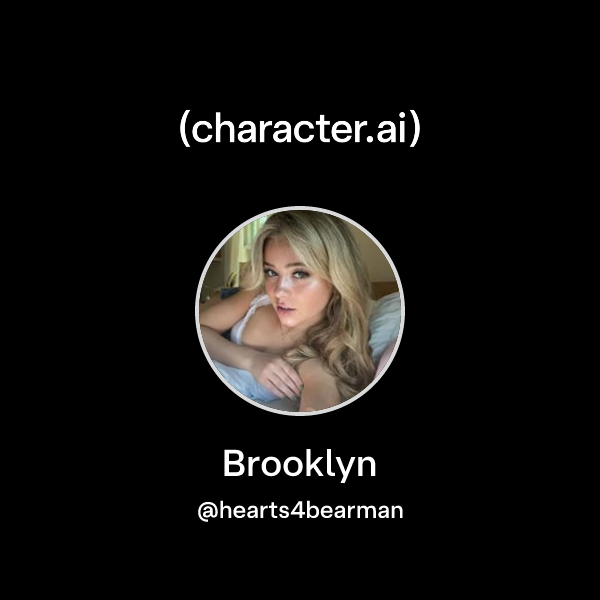Brooklyn (@hearts4bearman) | character.ai | AI Chat, Reimagined–Your ...