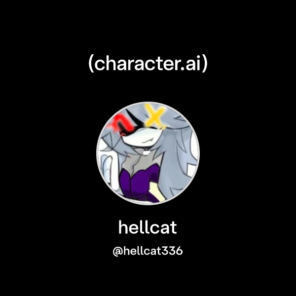 hellcat (@hellcat336) | character.ai | Personalized AI for every moment ...