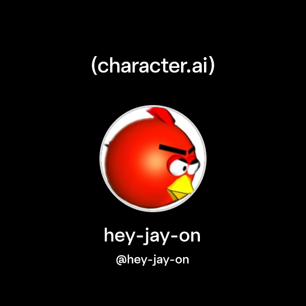 hey-jay-on (@hey-jay-on) | character.ai | AI Chat, Reimagined–Your Words. Your World.