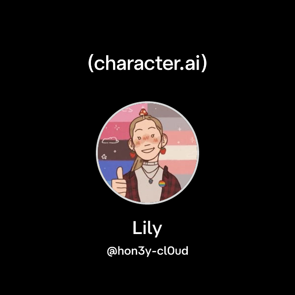 Lily (@hon3y-cl0ud) | character.ai | AI Chat, Reimagined–Your Words ...