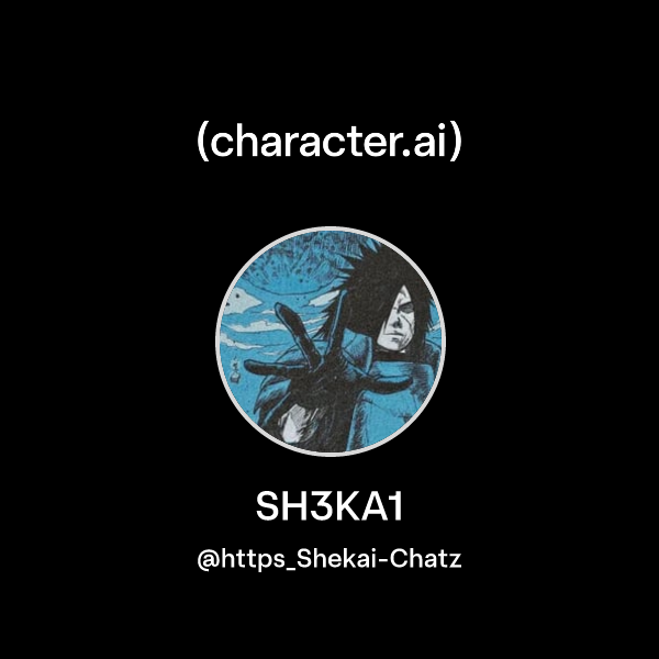 SH3KA1 (@https_Shekai-Chatz) | character.ai | AI Chat, Reimagined–Your ...