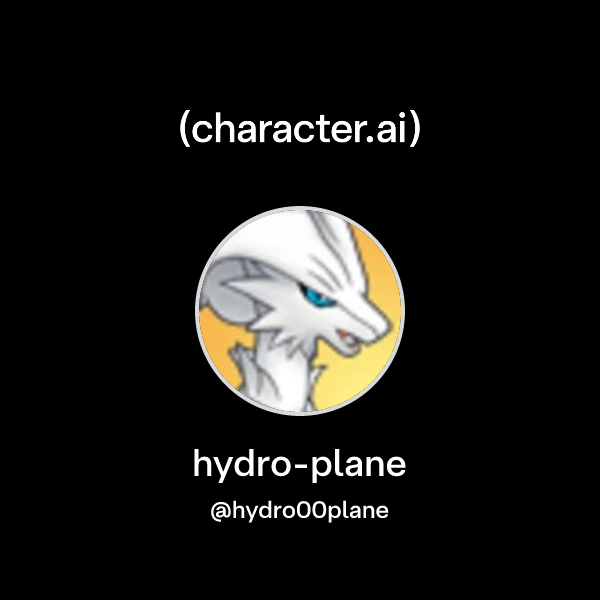 hydro-plane (@hydro00plane) | character.ai | AI Chat, Reimagined–Your ...