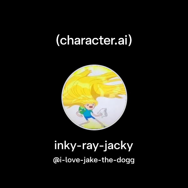 inky-ray-jacky (@i-love-jake-the-dogg) | character.ai | Personalized AI ...
