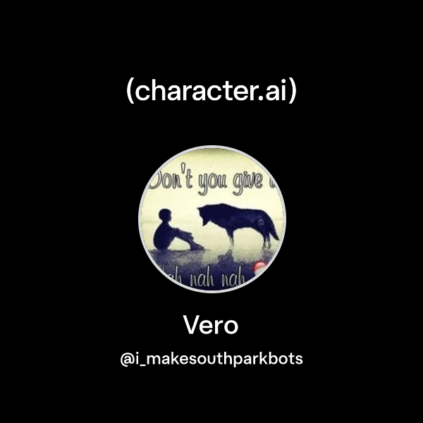 Vero (@i_makesouthparkbots) | character.ai | AI Chat, Reimagined–Your Words. Your World.