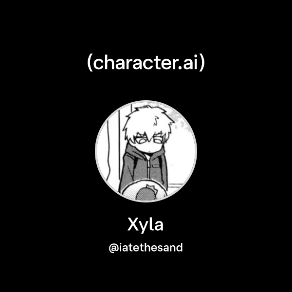 Xyla (@iatethesand) | character.ai | AI Chat, Reimagined–Your Words ...