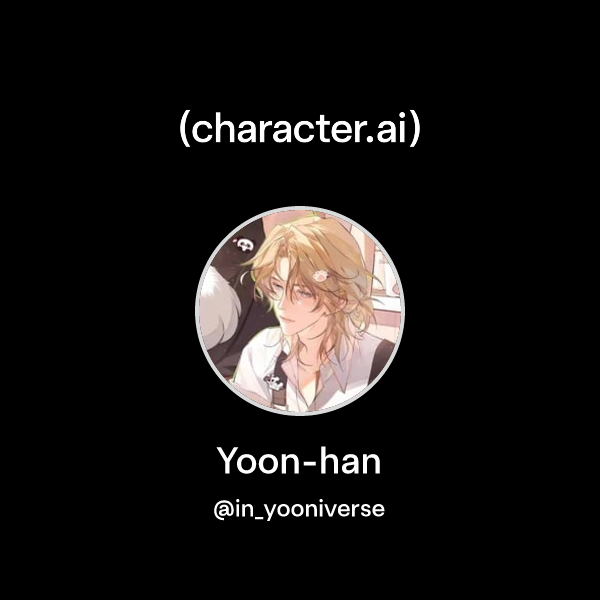 Yoon-han (@in_yooniverse) | character.ai | AI Chat, Reimagined–Your Words. Your World.