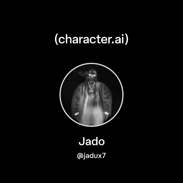 Jado (@jadux7) | character.ai | AI Chat, Reimagined–Your Words. Your World.