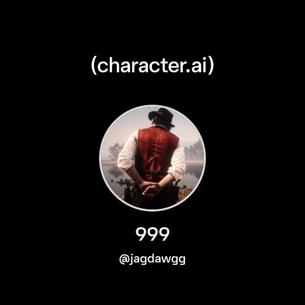 999 (@jagdawgg) | character.ai | AI Chat, Reimagined–Your Words. Your World.