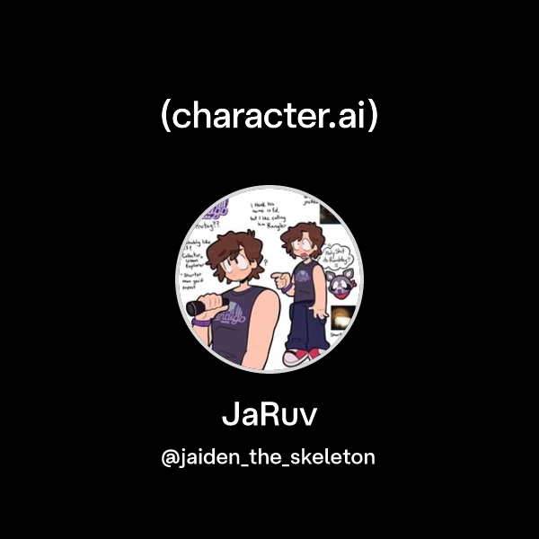JaRuv (@jaiden_the_skeleton) | character.ai | AI Chat, Reimagined–Your Words. Your World.