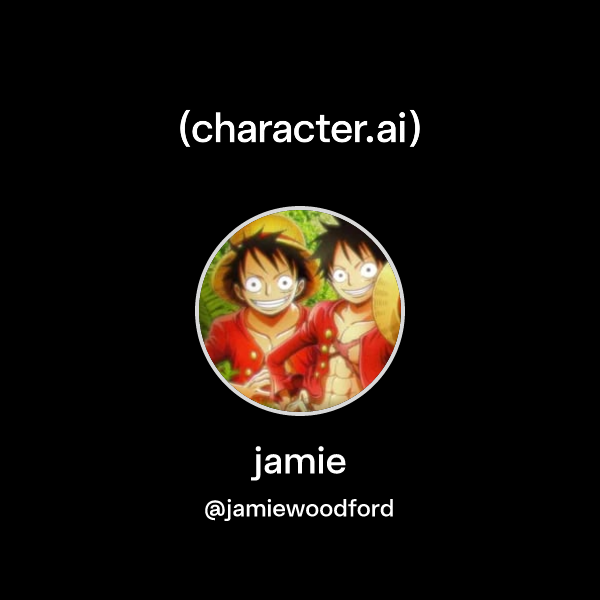 jamie (@jamiewoodford) | character.ai | AI Chat, Reimagined–Your Words ...