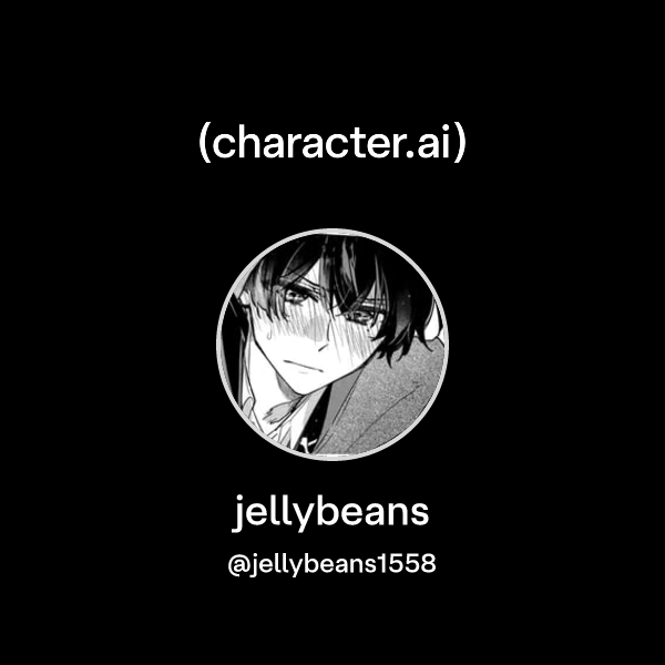 jellybeans (@jellybeans1558) | character.ai | AI Chat, Reimagined–Your Words. Your World.