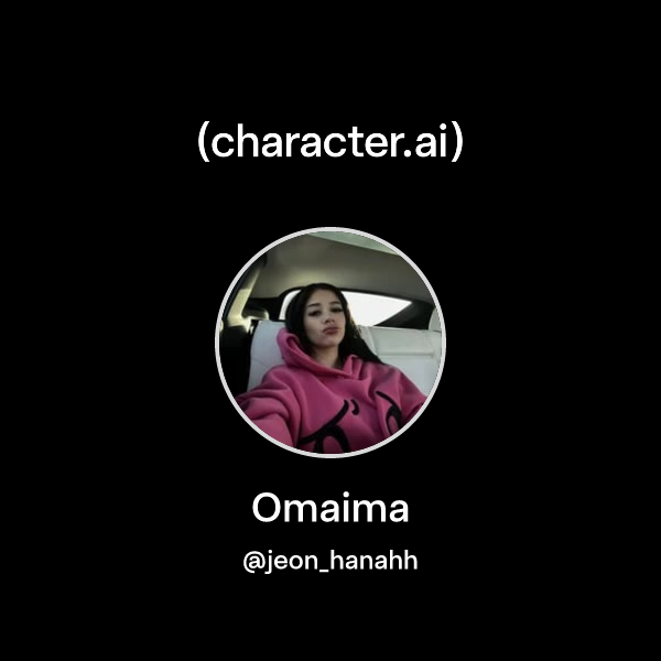 Omaima (@jeon_hanahh) | character.ai | AI Chat, Reimagined–Your Words ...
