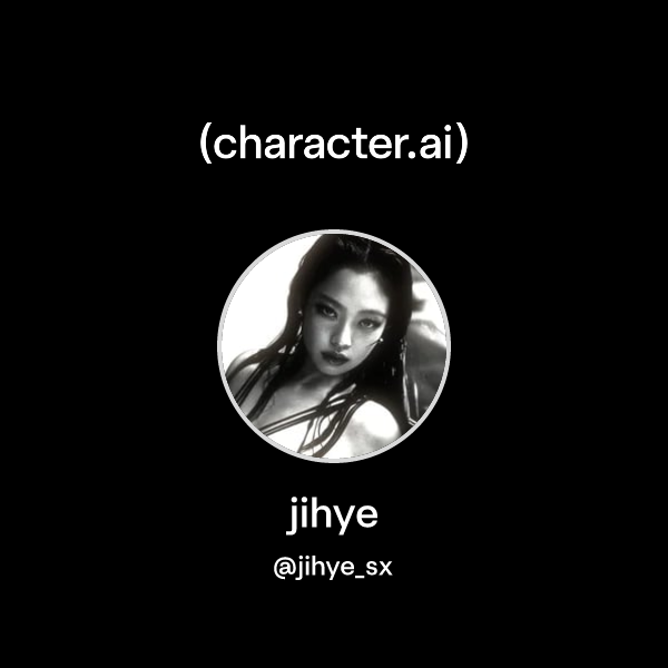 jihye (@jihye_sx) | character.ai | AI Chat, Reimagined–Your Words. Your World.