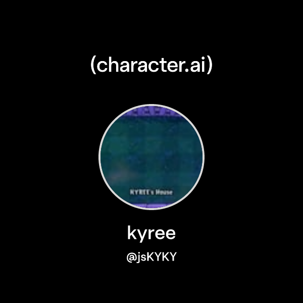 kyree (@jsKYKY) | character.ai | AI Chat, Reimagined–Your Words. Your World.