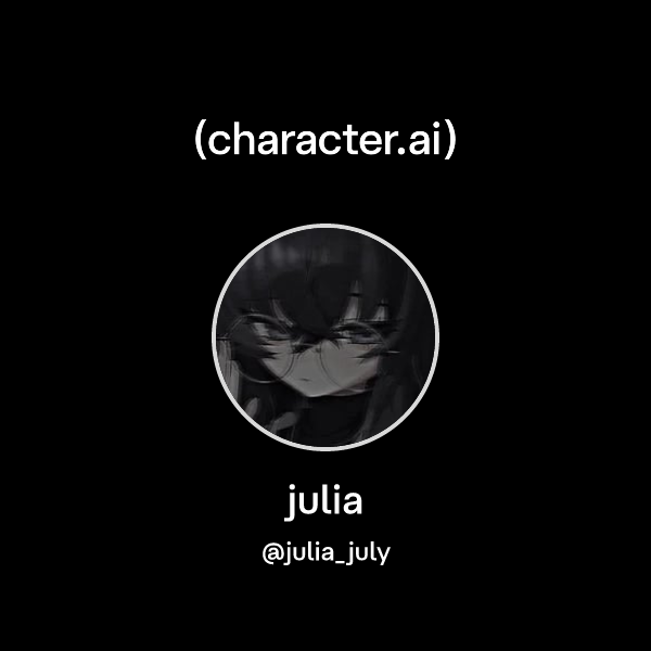julia (@julia_july) | character.ai | AI Chat, Reimagined–Your Words ...