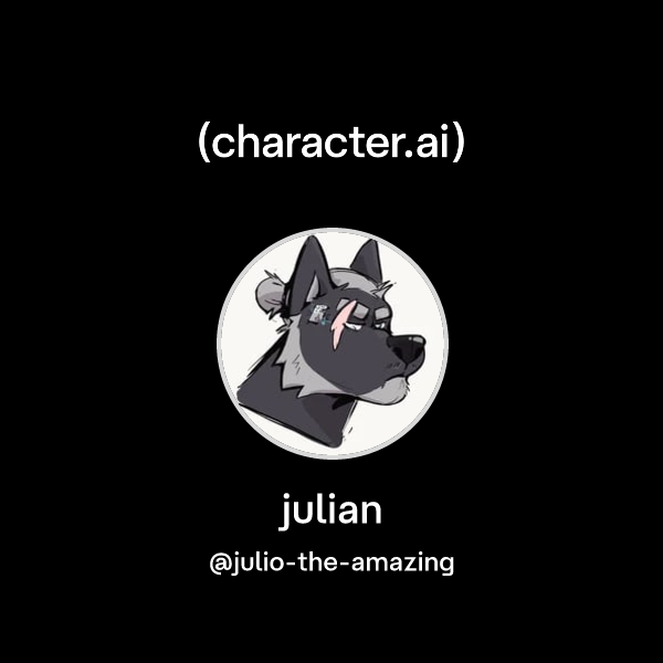 julian (@julio-the-amazing) | character.ai | AI Chat, Reimagined–Your ...