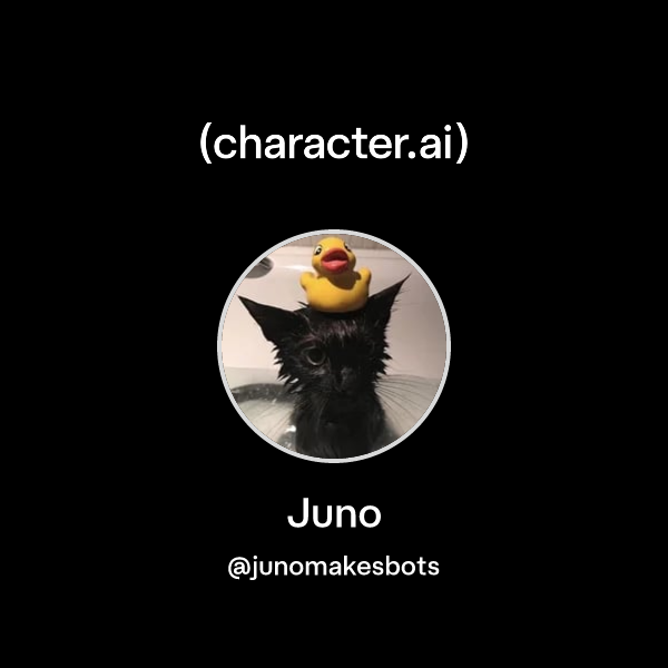 Juno (@junomakesbots) | character.ai | AI Chat, Reimagined–Your Words ...