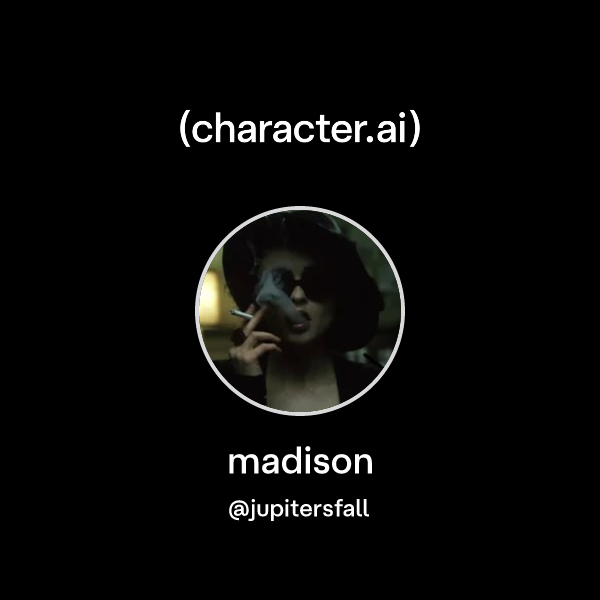 madison (@jupitersfall) | character.ai | AI Chat, Reimagined–Your Words ...