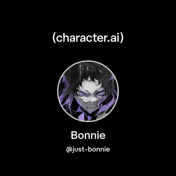 Bonnie (@just-bonnie) | character.ai | AI Chat, Reimagined–Your Words ...