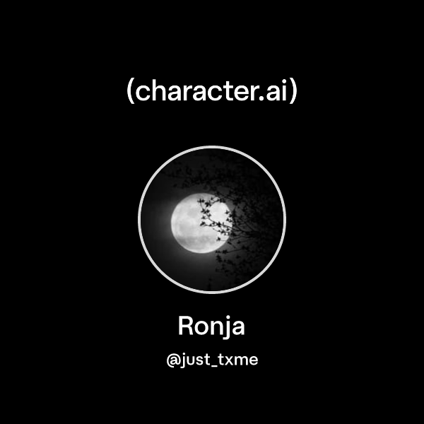 Ronja (@just_txme) | character.ai | Personalized AI for every moment of your day