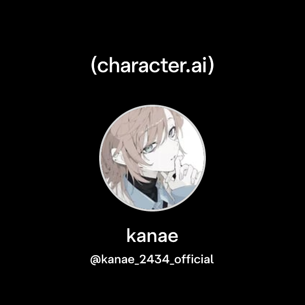 kanae (@kanae_2434_official) | character.ai | AI Chat, Reimagined–Your ...
