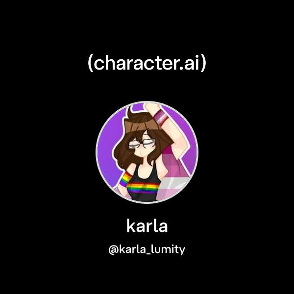 karla (@karla_lumity) | character.ai | AI Chat, Reimagined–Your Words ...